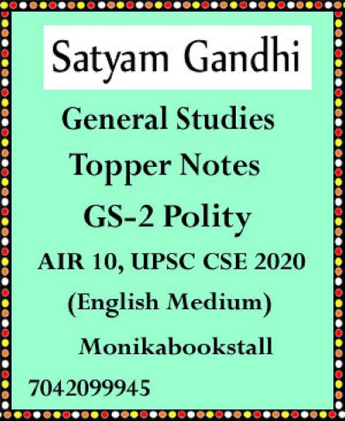 Satyam Gandhi-General Studies-Topper Notes-GS-2 Polity-AIR 10, UPSC CSE ...