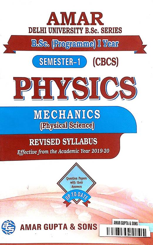 Amar Delhi University BSC Prog 1st Year Physics (Mechanics Physical ... Amar Delhi University BSC Prog 1st Year Physics (Mechanics Physical ...