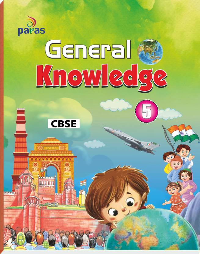 General Knowledge (GK) Textbook For Class-5 (CBSE): Buy General ...