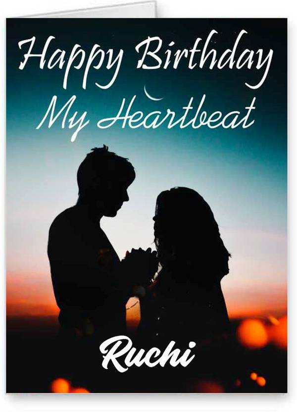 Midas Craft Happy Birthday Ruchi My Heart Beat Quotes 24 Greeting Card ...