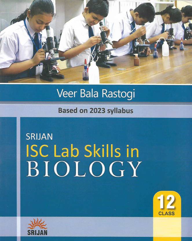Srijan Isc Lab Skills In Biology Class-12: Buy Srijan Isc Lab Skills In ...