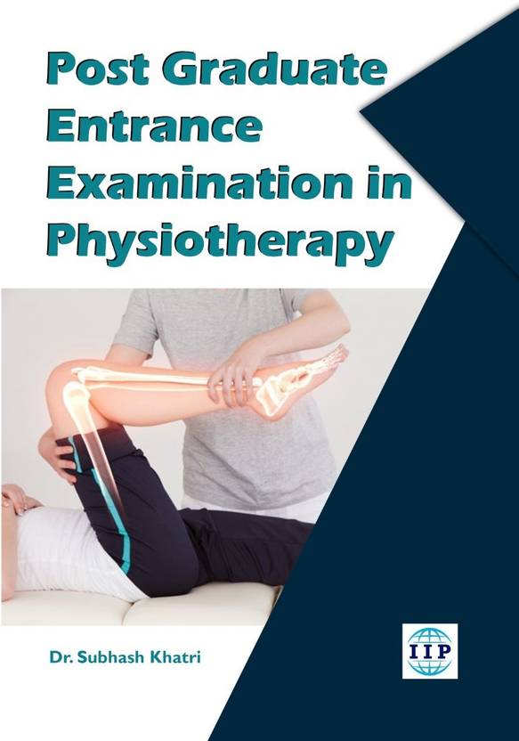 Post Graduate Entrance Examination in Physiotherapy: Buy Post Graduate ...