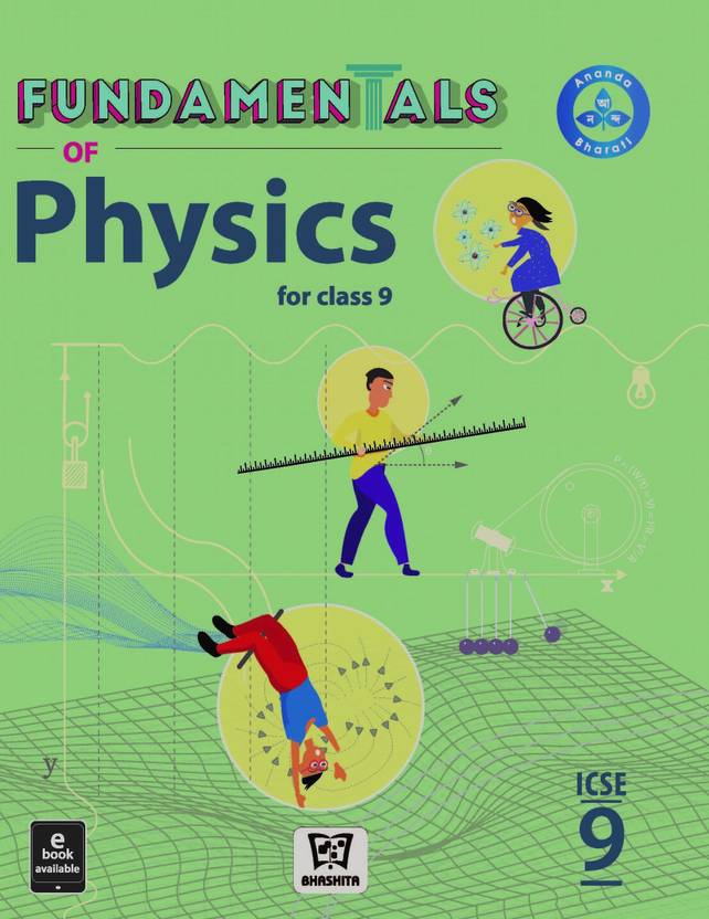 Fundamentals of Physics For Class:- 9 (ICSE): Buy Fundamentals of ...
