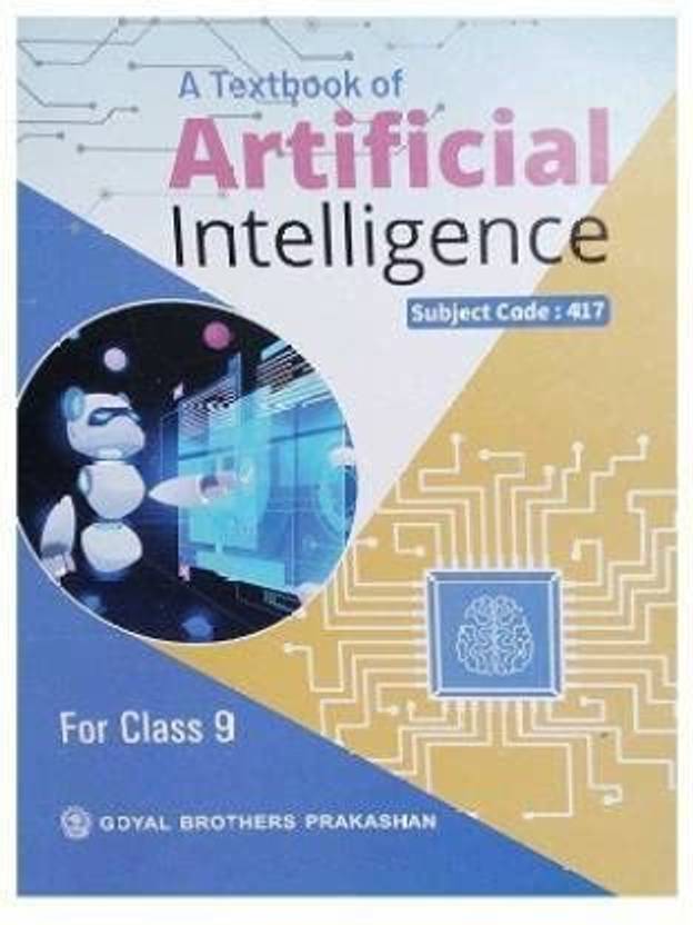 A Textbook Of Artificial Intelligence Class-9th: Buy A Textbook Of ...