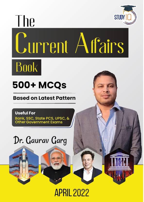 The Current Affairs Book 500+ MCQ's April 2022 By Dr. Gaurav Garg(English Edition): Buy The ...