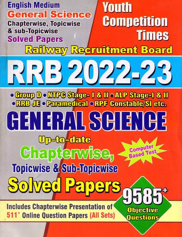 RRB 2022-23 English Medium GENERAL SCIENCE Chapterwise Topicwise And ... RRB 2022-23 English Medium GENERAL SCIENCE Chapterwise Topicwise And ...
