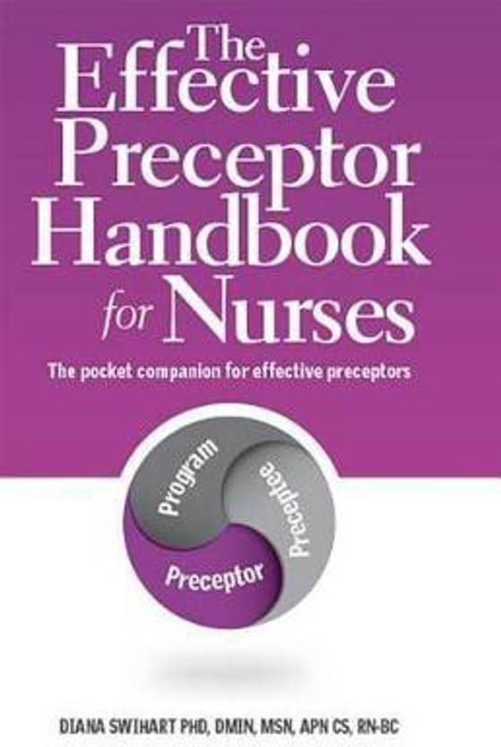 The Effective Preceptor Handbook for Nurses: Buy The Effective ...