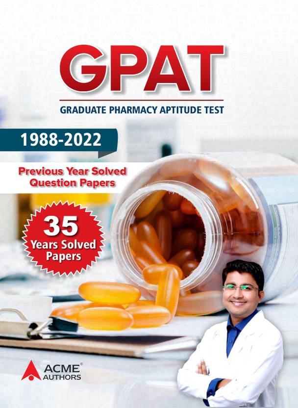GPAT EXAM 2023 Companion (1988 To 2022) Last 35 Years Solved Question ... GPAT EXAM 2023 Companion (1988 To 2022) Last 35 Years Solved Question ...