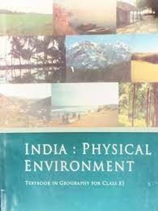 Ncert India Physical Environment Textbook In Geography For Class- Xi ...