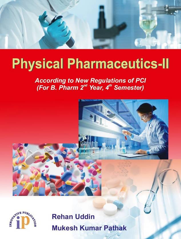 Physical Pharmaceutics-II For B.Pharm 2nd Year 4th Semester: Buy ... Physical Pharmaceutics-II For B.Pharm 2nd Year 4th Semester: Buy ...