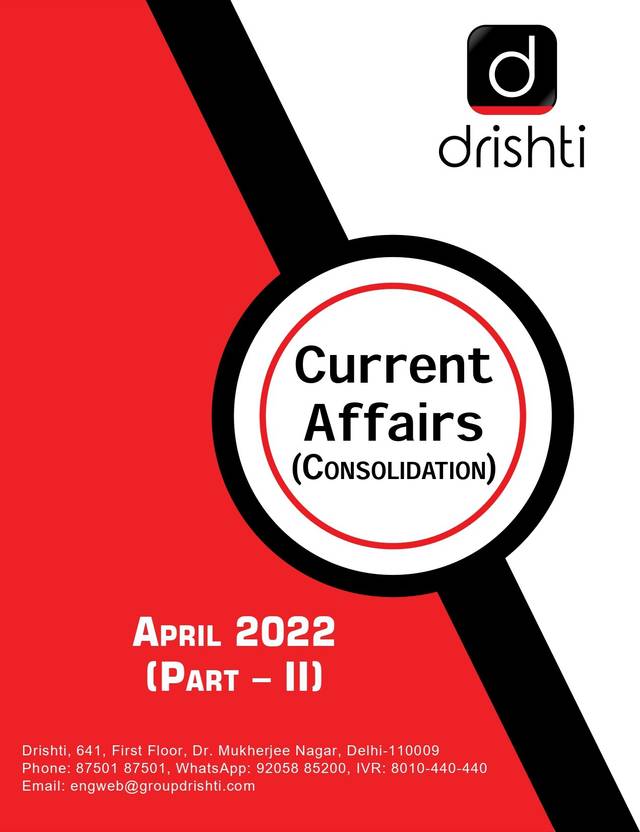 Drishti Ias Current Affairs In English April Part 1 2022 Pdf Buy