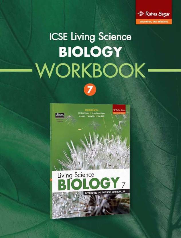 ICSE Living Science Biology Workbook 7 PB Class 7 Physics Biology By icse-living-science-biology-workbook-7-pb-class-7-physics-biology-by