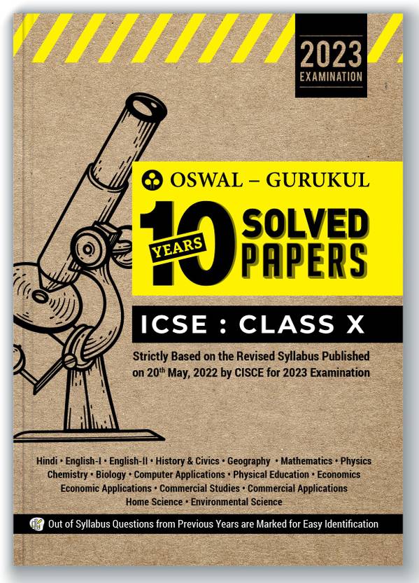 Oswal Gurukul 10 Years Solved Papers For Icse Class 10 Exam 2023 Buy oswal-gurukul-10-years-solved-papers-for-icse-class-10-exam-2023-buy