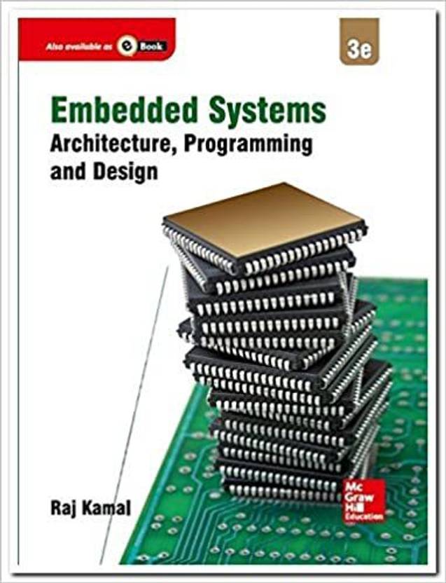 (USED-LIKE NEW) Embedded Systems- Architecture, Programming And Design ...