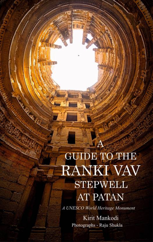 A Guide to Ranki Vav Stepwell at Patan: Buy A Guide to Ranki Vav ...