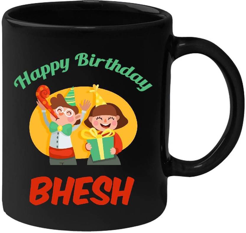 HuppmeGift Happy Birthday Bhesh Black (350 ml) Ceramic Coffee Mug Price ...