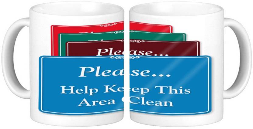 SHOPMILLIONS Please keep Area Clean Ceramic Coffee Mug Price in India ...