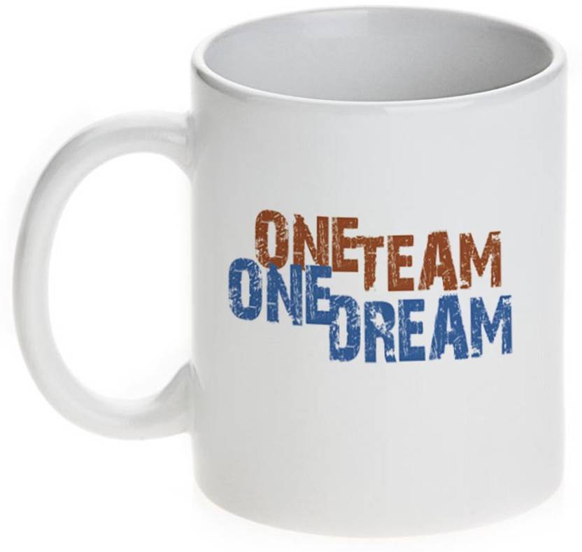 Mugwala One Team One Dream motivational Ceramic Coffee Mug Price in ...