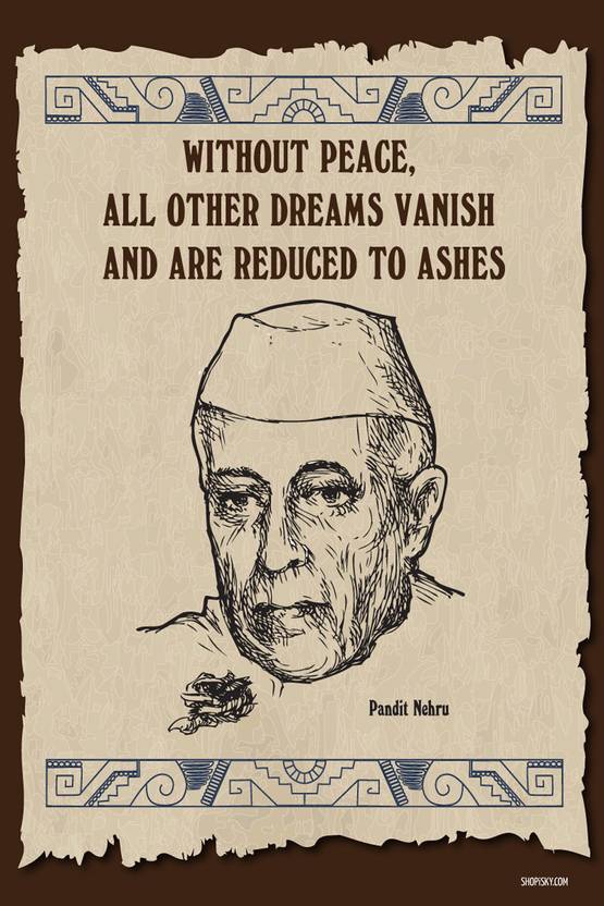 Poster - Pandit Nehru'S Quotes On Peace And Growth Paper Print - Music ...