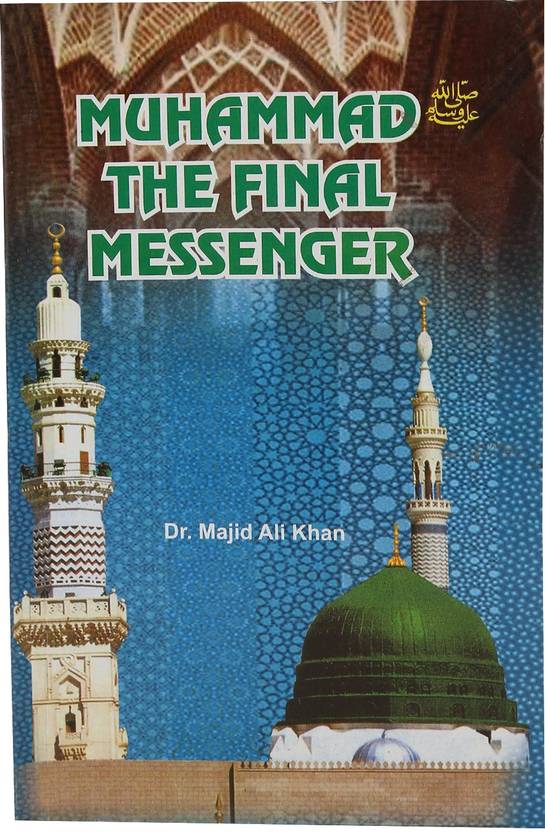 Muhammad The Final Messenger: Buy Muhammad The Final Messenger by Dr ...