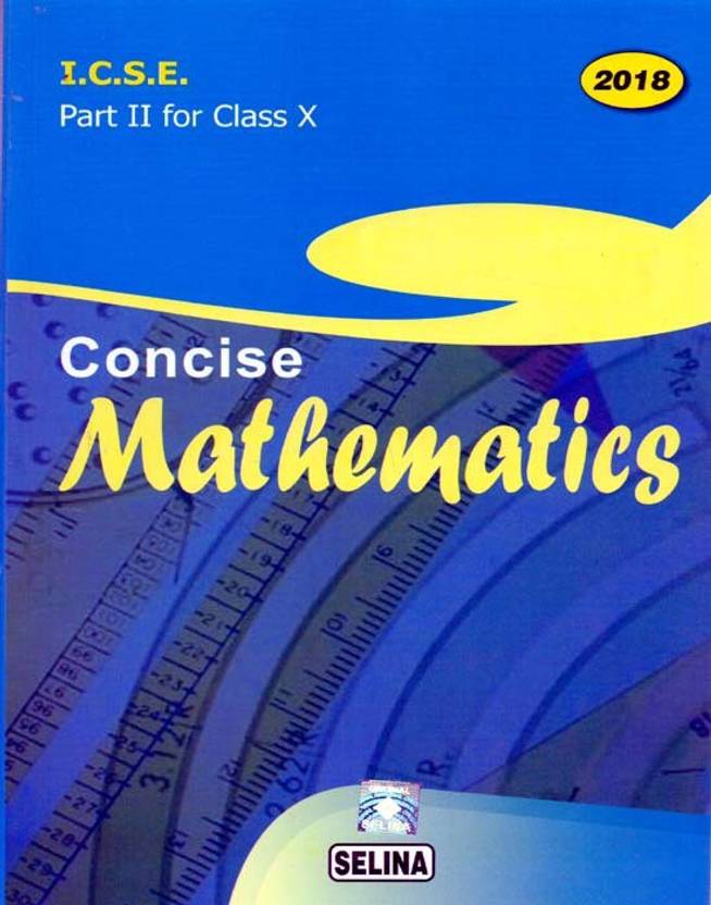 Selina ICSE Concise Mathematics Class 10 Buy Selina ICSE Concise selina-icse-concise-mathematics-class-10-buy-selina-icse-concise
