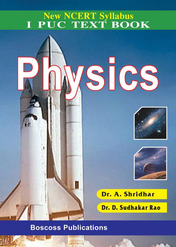 NCERT - Physics 1st PUC Text Book: Buy NCERT - Physics 1st PUC Text ...