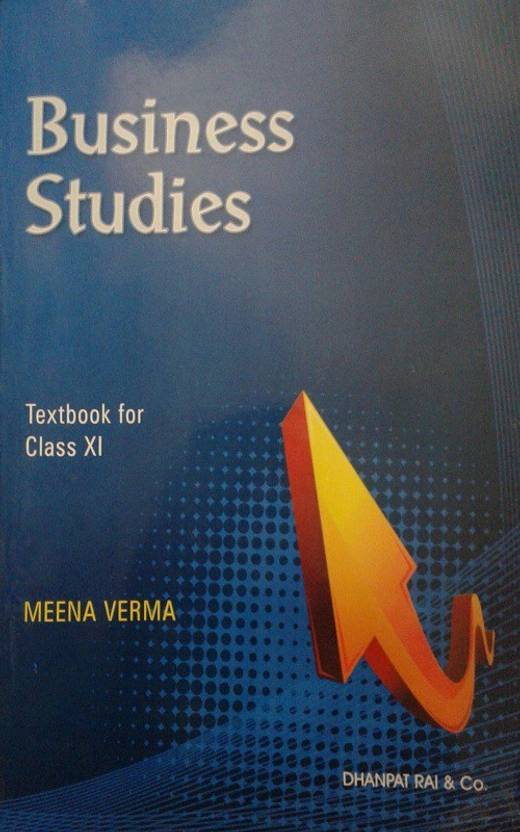 Business Studies Class 11th: Buy Business Studies Class 11th by Meena ...