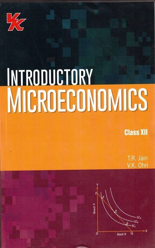 Introductory Microeconomics Class XII T R Jain V.K Ohri: Buy ...