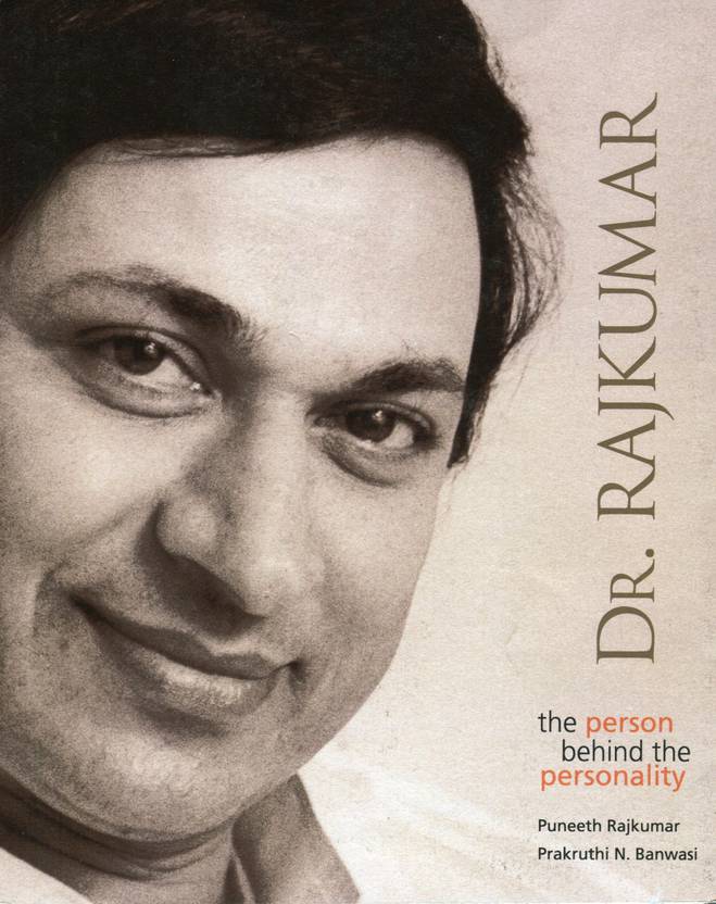Dr. Rajkumar: The Person Behind The Personality: Buy Dr. Rajkumar: The ...