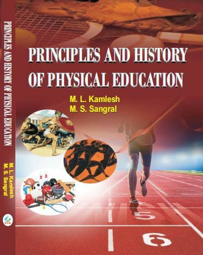 Principles and History of Physical Education - Updated Edition 2023 ...