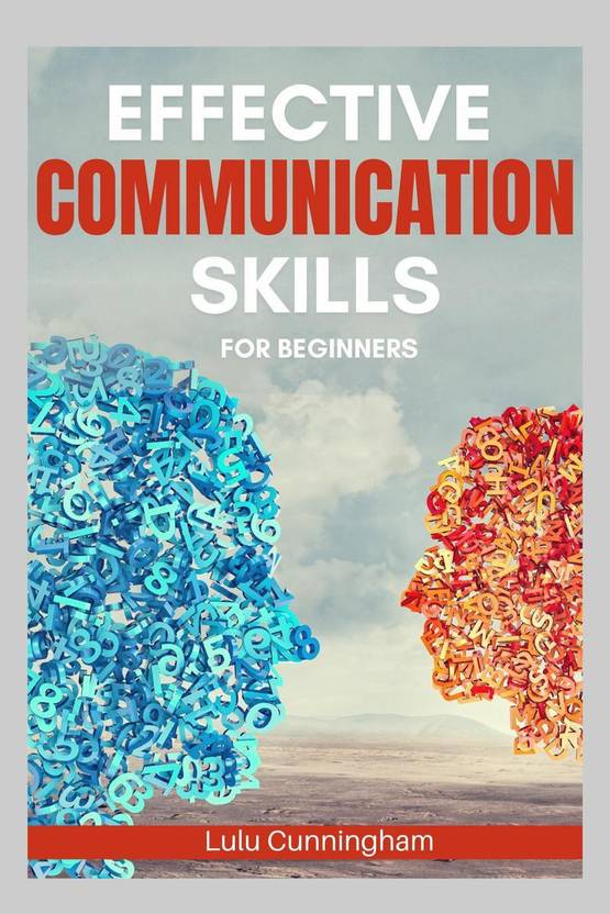 Effective Communication Skills for Beginners: Buy Effective ...