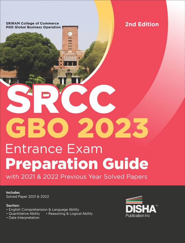 SRCC GBO 2023 Entrance Exam Preparation Guide with 2021 & 2022 Previous ... SRCC GBO 2023 Entrance Exam Preparation Guide with 2021 & 2022 Previous ...