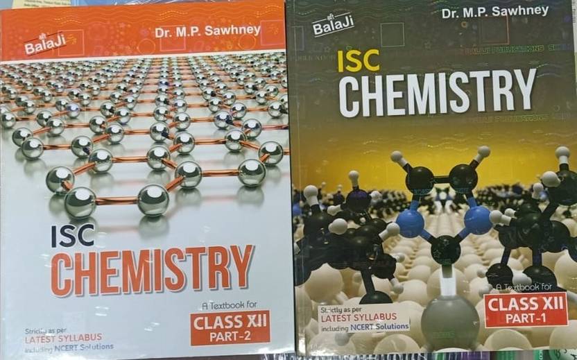 SHREE BALAJI ISC CHEMISTRY A TEXTBOOK FOR CLASS-XII (PART 1 & 2): Buy ...