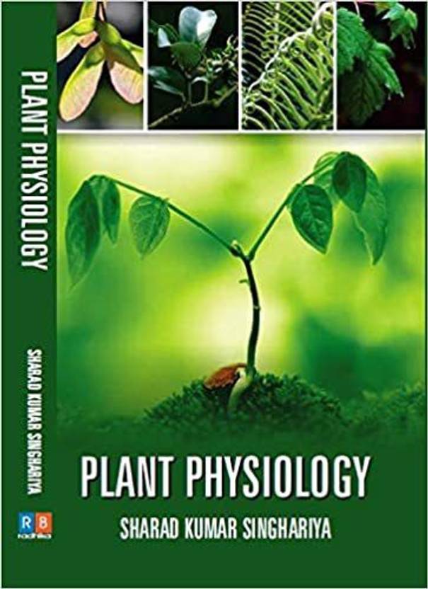 PLANT PHYSIOLOGY Buy PLANT PHYSIOLOGY By S K Singhariya At Low Price plant-physiology-buy-plant-physiology-by-s-k-singhariya-at-low-price