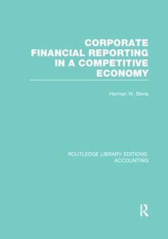 Corporate Financial Reporting In A Competitive Economy RLE Accounting corporate-financial-reporting-in-a-competitive-economy-rle-accounting