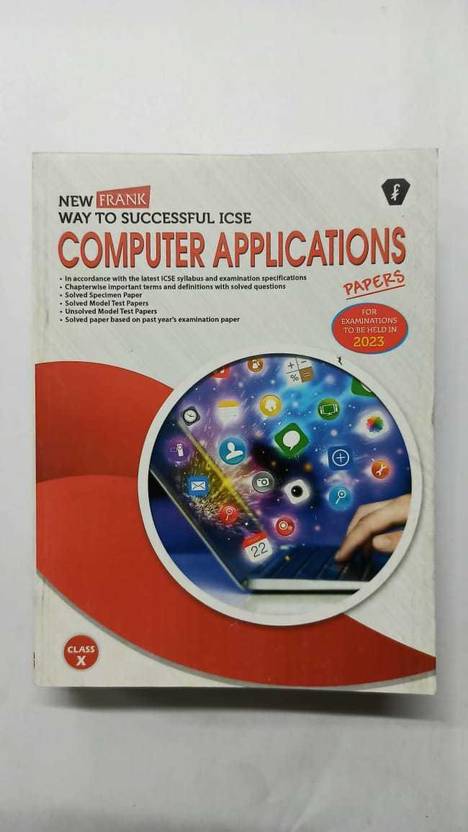 Frank Way to Successful ICSE Computer Applications Paper Class 10: Buy ...