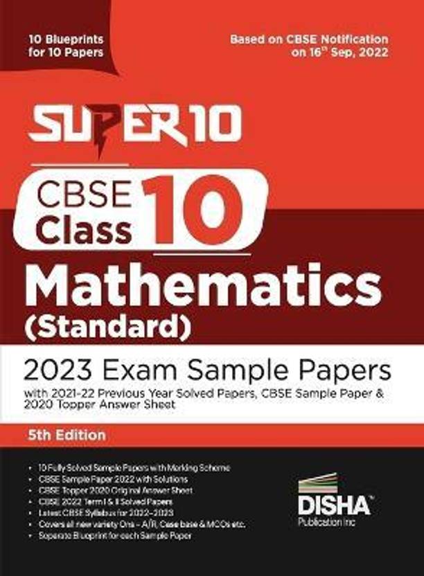 Super 10 CBSE Class 10 Mathematics (Standard) 2023 Exam Sample Papers ... Super 10 CBSE Class 10 Mathematics (Standard) 2023 Exam Sample Papers ...
