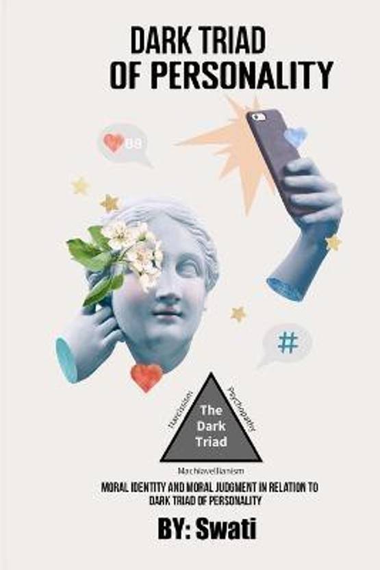 Moral Identity And Moral Judgment In Relation To The Dark Triad Of ...