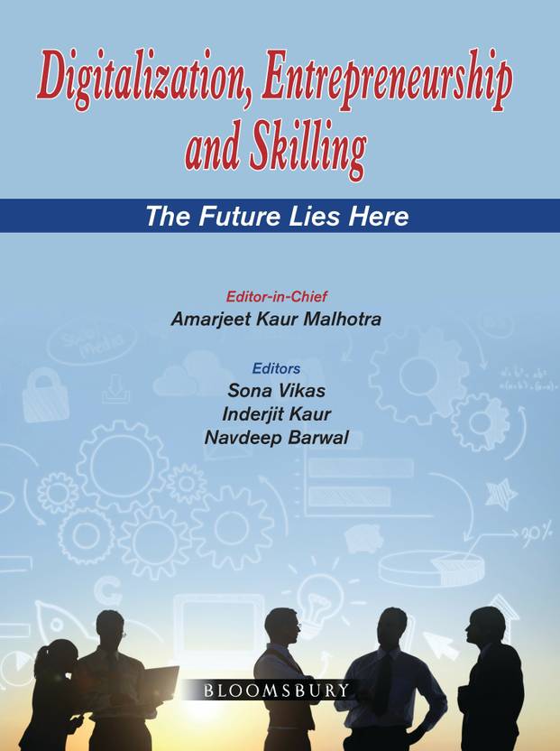 Digitalization, Entrepreneurship and Skilling: Buy Digitalization, Entrepreneurship and Skilling ...