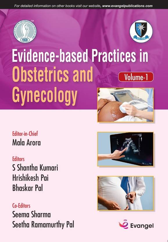 Evidence-based Practices in Obstetrics and Gynecology-Volume 1: Buy ...