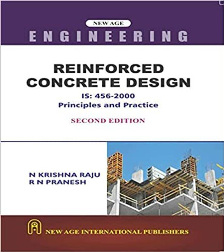 Reinforced Concrete Design: IS :456-2000 Principles and Practice: Buy ...