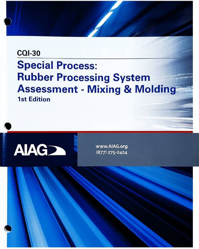CQI-30 : Special Process : Rubber Processing System Assessment - Mixing ...
