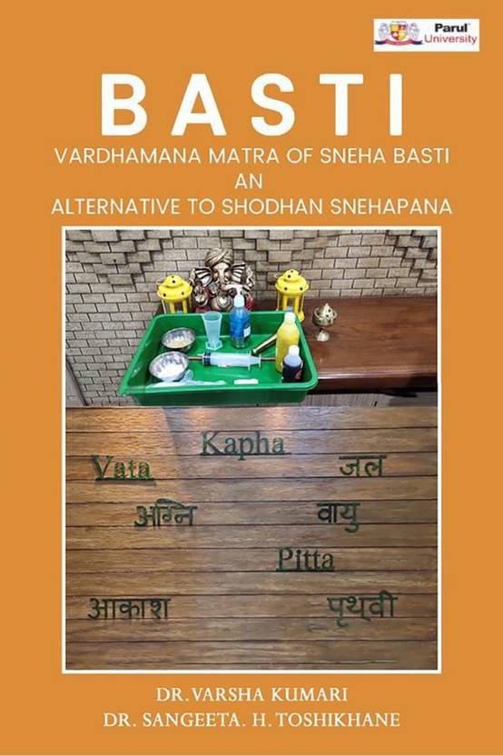 BASTI VARDHAMANA MATRA OF SNEHA BASTI AN ALTERNATIVE TO SHODHAN ...
