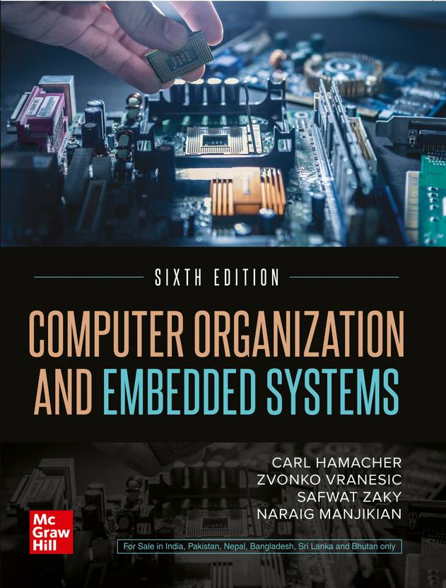 Computer Organization and Embedded Systems | 6th Edition: Buy Computer ... Computer Organization and Embedded Systems | 6th Edition: Buy Computer ...