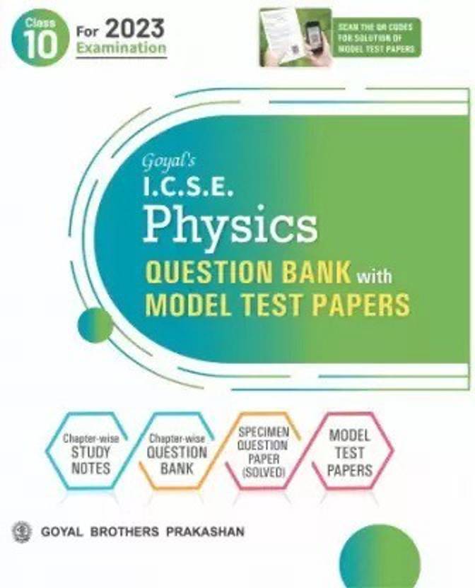 Goyals ICSE Physics Question Bank With Model Test Papers Class 10 (2023 ...