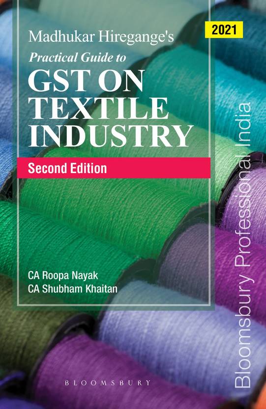 Madhukar Hiregange's Practical Guide to GST on Textile Industry: Buy ...