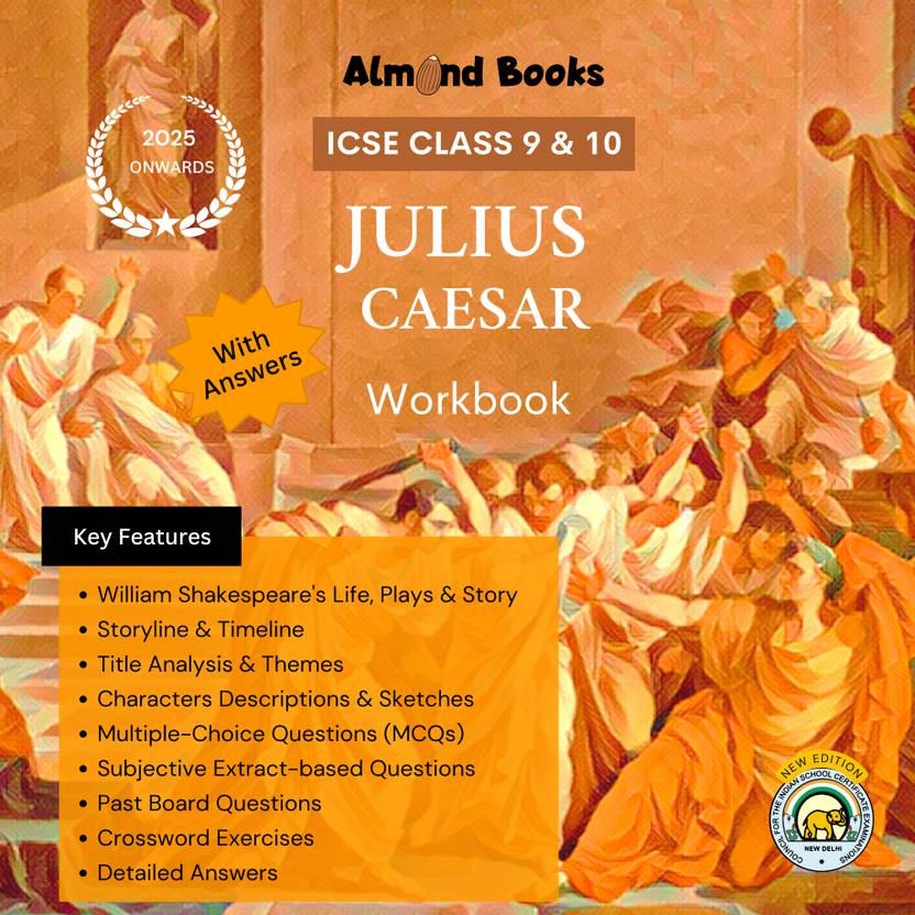Julius Caesar Solved Workbook for ICSE Class 9 & 10: Buy Julius Caesar Solved Workbook for ICSE ...