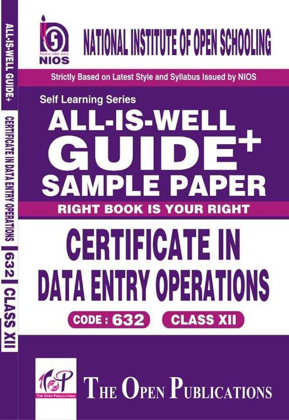 Nios Class 12 Certificate In Data Entry Operations 632 All-Is-Well ... Nios Class 12 Certificate In Data Entry Operations 632 All-Is-Well ...