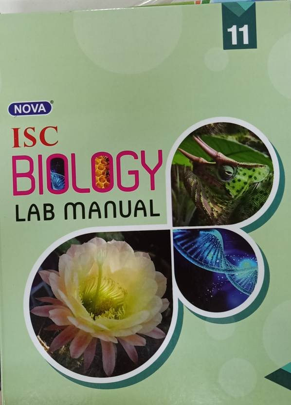 NOVA ISC BIOLOGY LAB MANUAL CLASS-XI: Buy NOVA ISC BIOLOGY LAB MANUAL ... NOVA ISC BIOLOGY LAB MANUAL CLASS-XI: Buy NOVA ISC BIOLOGY LAB MANUAL ...