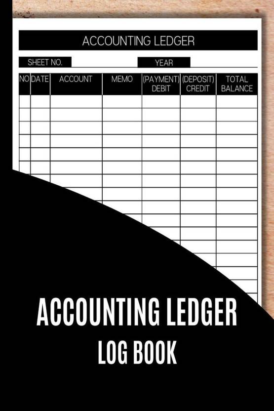 Accounting Ledger Log Book: Buy Accounting Ledger Log Book by Riya ...